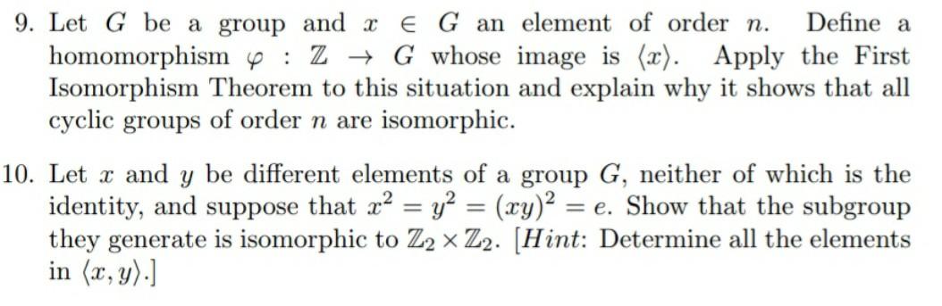 Solved 9. Let G be a group and x∈G an element of order n. | Chegg.com