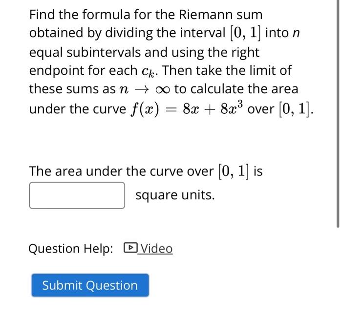 Solved Find the formula for the Riemann sum obtained by | Chegg.com