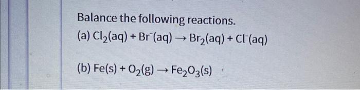 Solved Balance the following reactions. (a) | Chegg.com