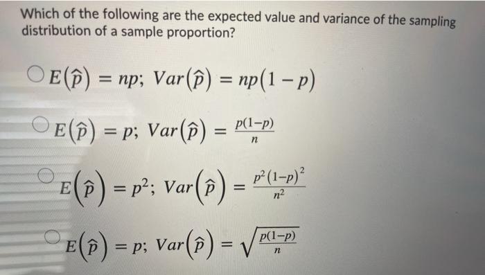 Solved Which of the following are the expected value and | Chegg.com