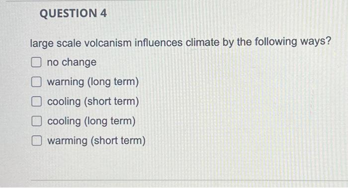 Solved large scale volcanism influences climate by the | Chegg.com