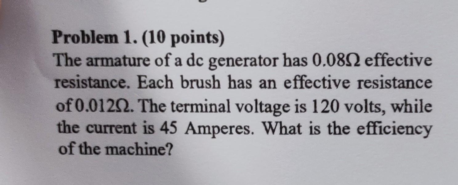 Solved Problem 1. (10 points) The armature of a dc generator | Chegg.com