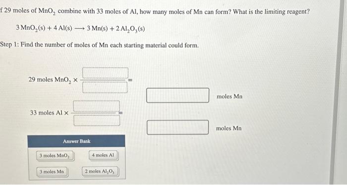 Solved 29 moles of MnO2 combine with 33 moles of Al, how | Chegg.com