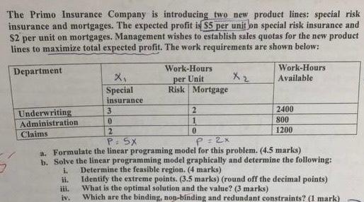 Solved The Primo Insurance Company is introducing two new | Chegg.com