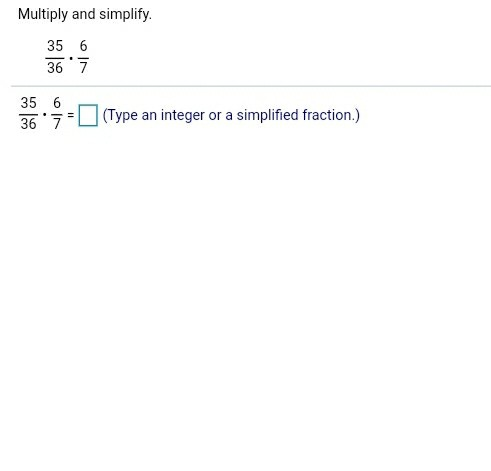Solved Multiply and simplify. 35 6 367 35 36 7 (Type an | Chegg.com
