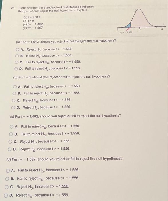 Solved 21. State whether the standardized test statistic t | Chegg.com