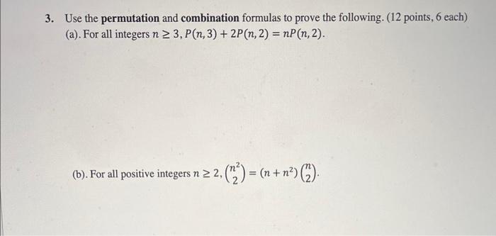 Solved 3. Use the permutation and combination formulas to | Chegg.com