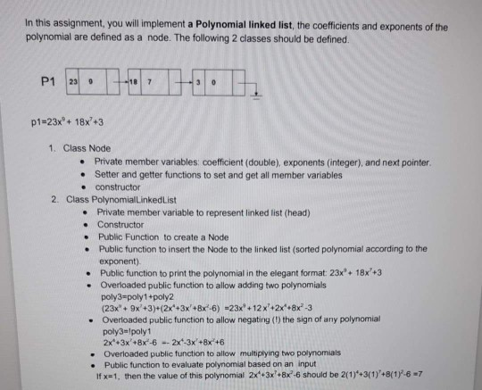 Solved In this assignment, you will implement a Polynomial | Chegg.com