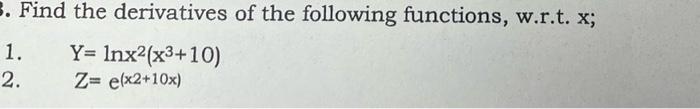 Solved Find the derivatives of the following functions, | Chegg.com