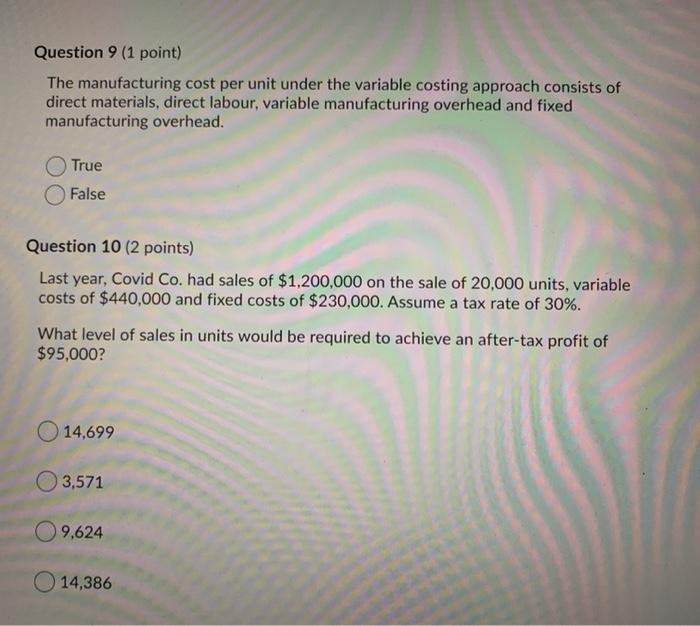 Solved Question 9 (1 point) The manufacturing cost per unit | Chegg.com