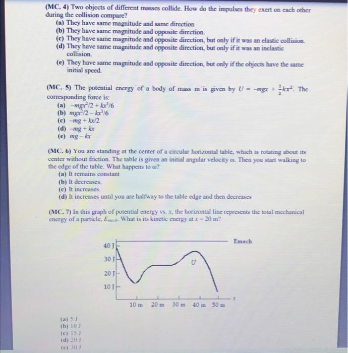 Solved (MC. 4) Two objects of different masses collide. How | Chegg.com