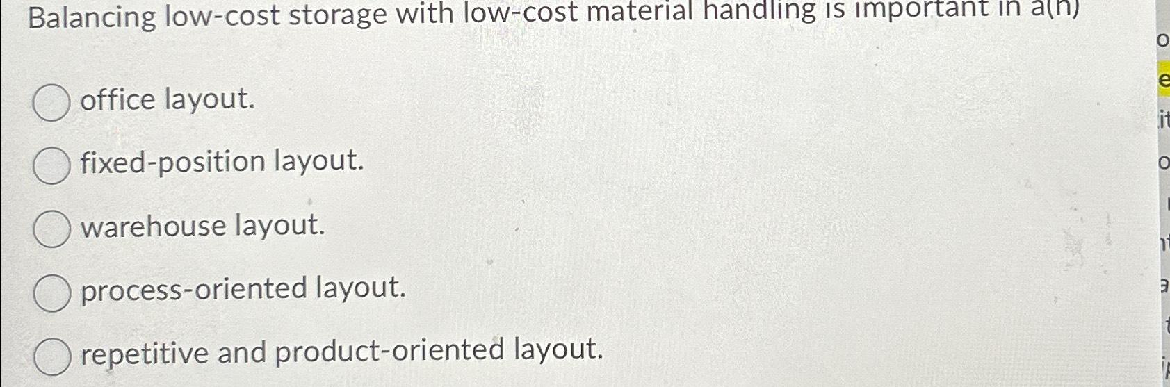 Solved Balancing low-cost storage with low-cost material | Chegg.com
