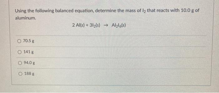 Solved Using the following balanced equation, determine the | Chegg.com