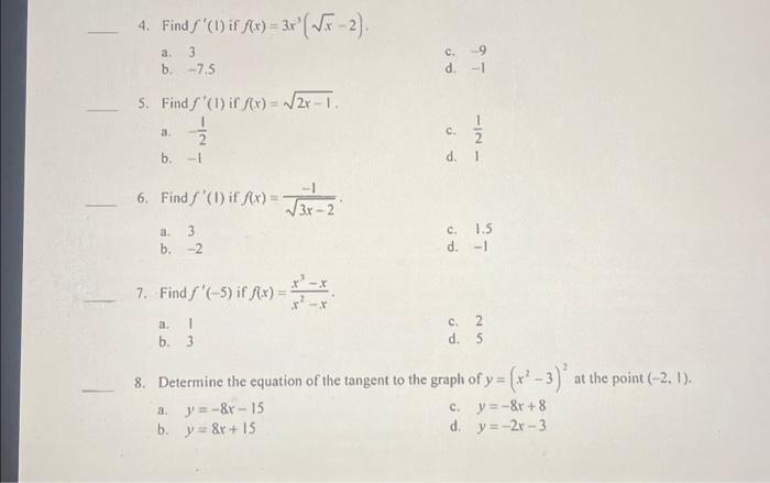 Solved 4. Find f′(1) if f(x)=3x′(x−2). a. 3 c. -9 b. -7.5 d. | Chegg.com