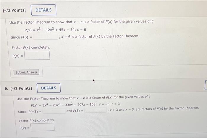 Solved Use the Factor Theorem to show that x−c is a factor | Chegg.com