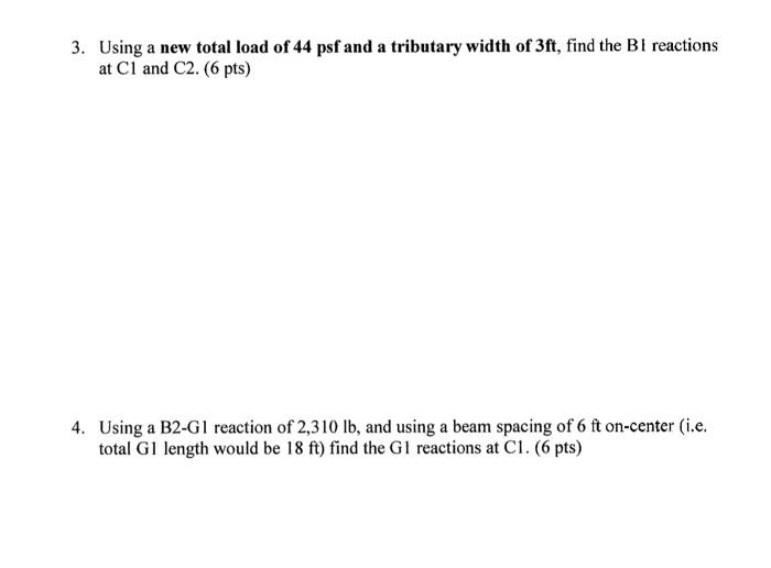 Solved Using the design loads and sketch provided below, | Chegg.com