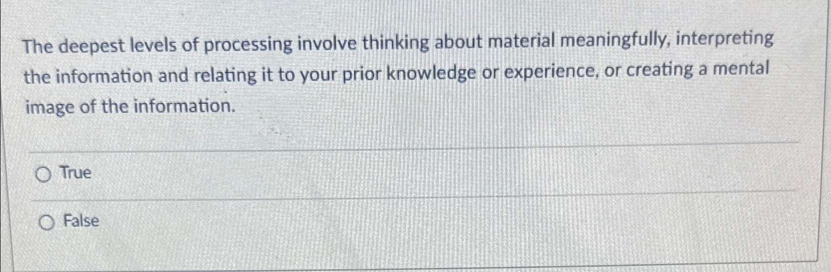 Solved The deepest levels of processing involve thinking | Chegg.com