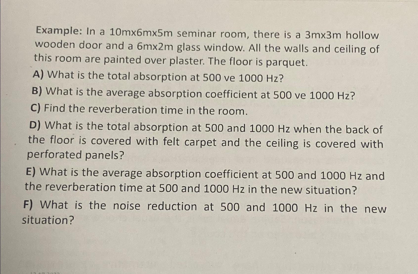 Solved Example: In a 10m×6m×5m ﻿seminar room, there is a | Chegg.com