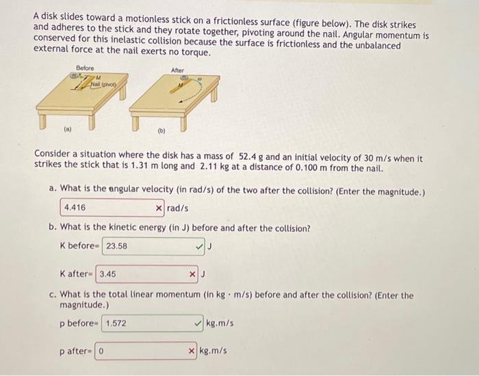 Solved A disk slides toward a motionless stick on a | Chegg.com
