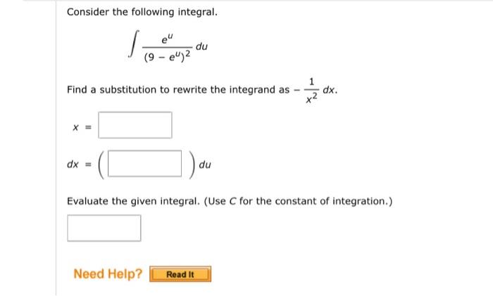 Solved Consider The Following Integral Eu Du 9 4 2 Find A