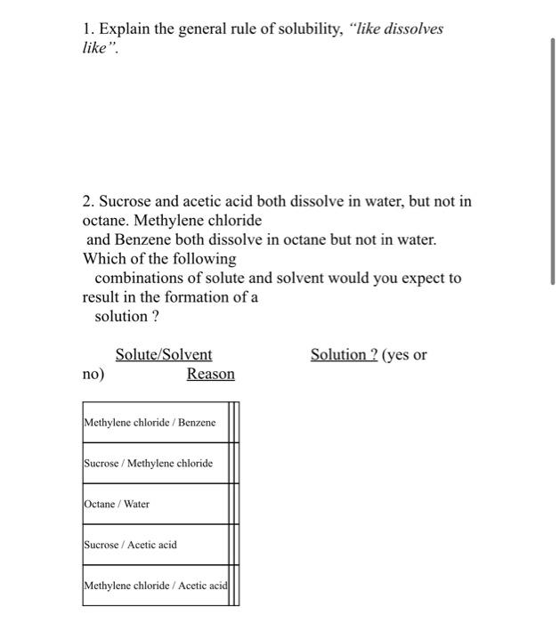 Solved 1. Explain the general rule of solubility, "like | Chegg.com