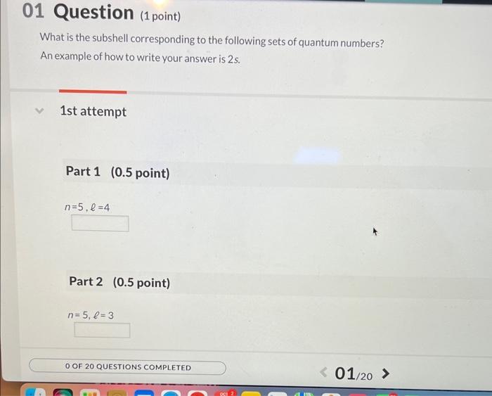Solved What is the subshell corresponding to the following | Chegg.com