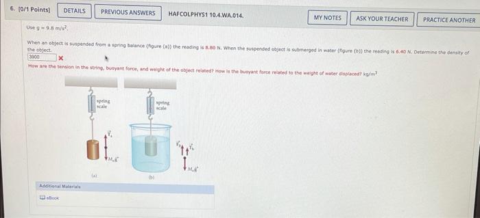Solved when an object is suspended from a spring balance | Chegg.com