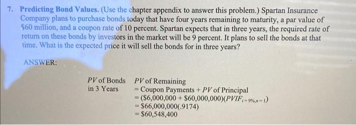 Solved 7. Predicting Bond Values. (Use the chapter appendix | Chegg.com