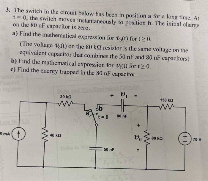 Solved 3. The switch in the circuit below has been in | Chegg.com