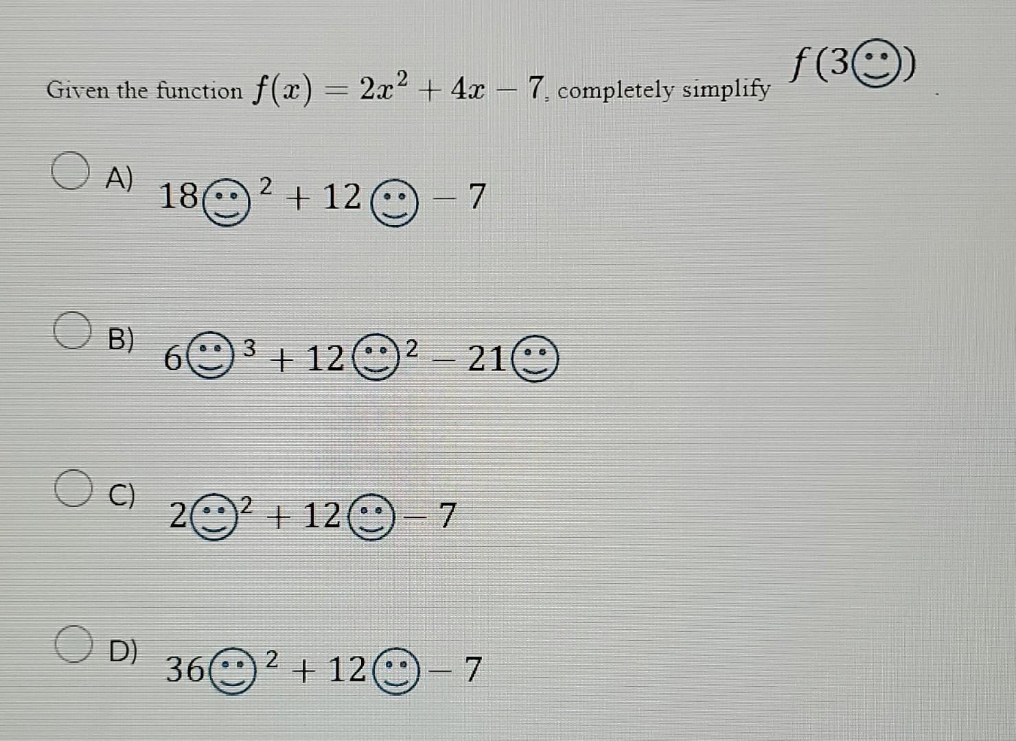 Solved Given the function f(x)=2x2+4x−7, completely simplify | Chegg.com