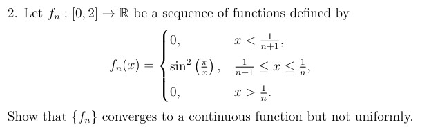 Solved Let fn:[0,2]→R ﻿be a sequence of functions defined | Chegg.com