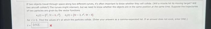 Solved If two objects travel through space along two | Chegg.com