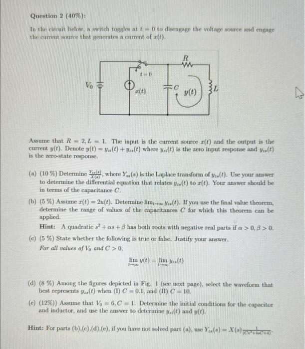 Solved In the circuit below. n switch toggles at t=0 to | Chegg.com