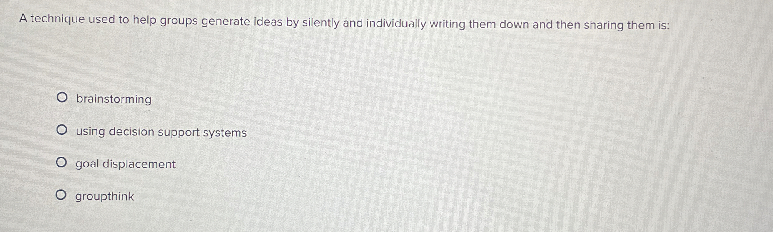 Solved A technique used to help groups generate ideas by | Chegg.com