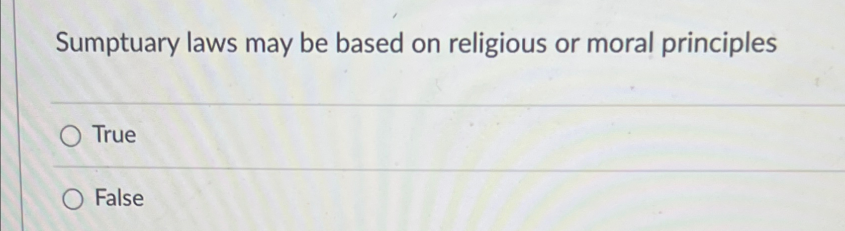 Solved Sumptuary laws may be based on religious or moral | Chegg.com