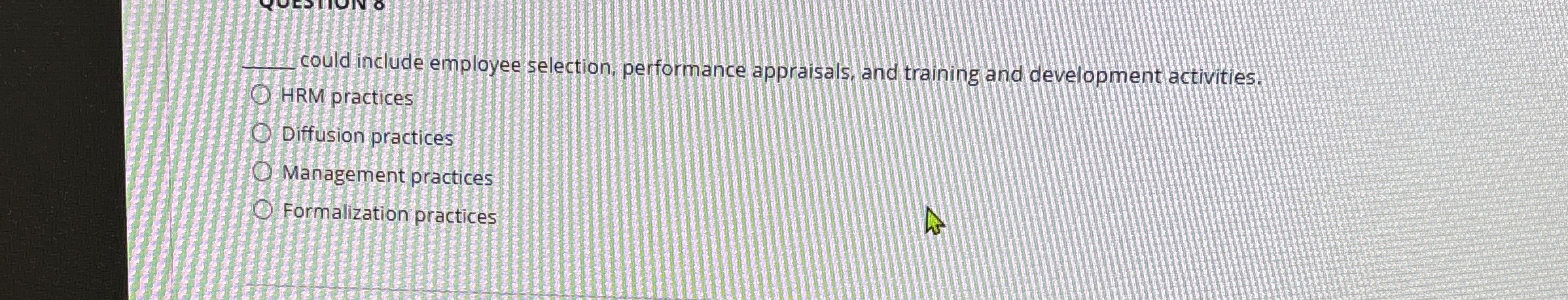 Solved q, ﻿could include employee selection, performance | Chegg.com
