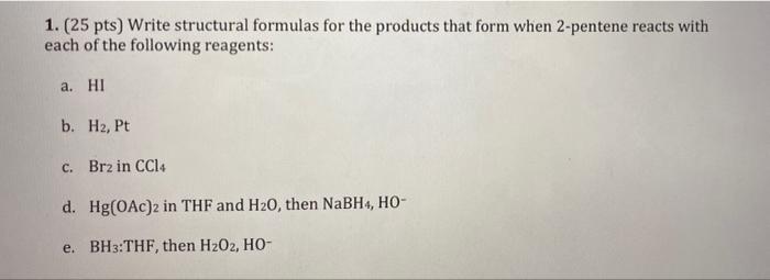 Solved 1. (25 pts) Write structural formulas for the | Chegg.com