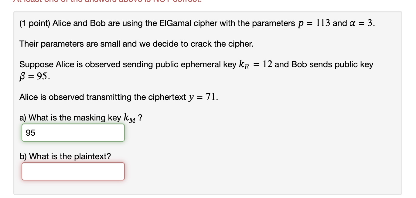 Solved (1 ﻿point) ﻿Alice and Bob are using the ElGamal | Chegg.com