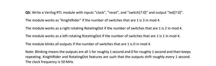Solved Q5: Write a Verilog RTL module with inputs | Chegg.com