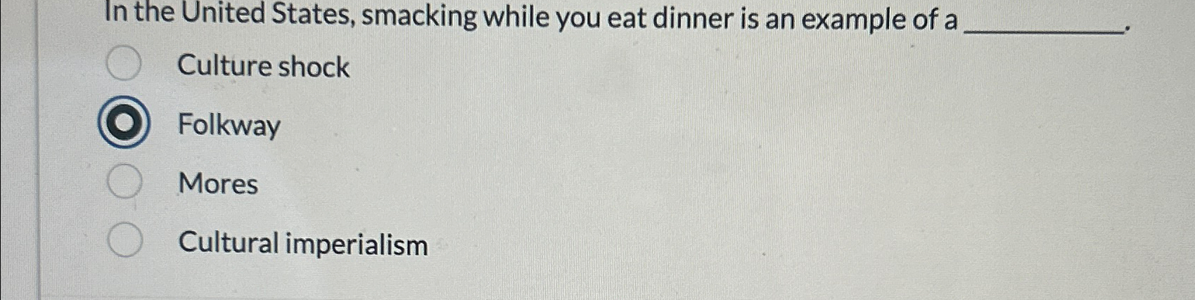 Solved In the United States, smacking while you eat dinner | Chegg.com