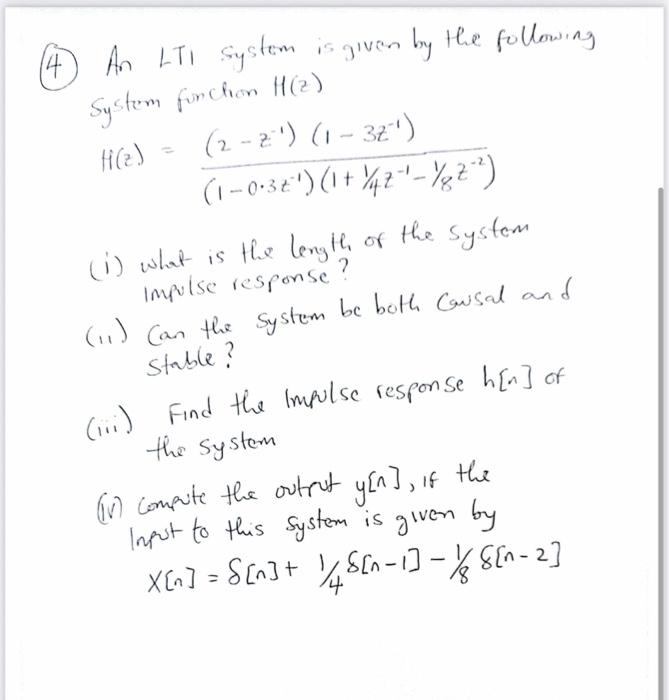 Solved (4) An LTI systom is given by the following System | Chegg.com