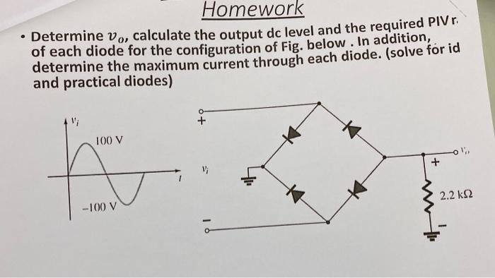 Solved Homework • Determine vo, calculate the output dc | Chegg.com