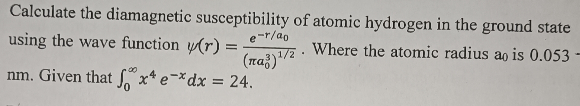 Solved Calculate the diamagnetic susceptibility of atomic | Chegg.com