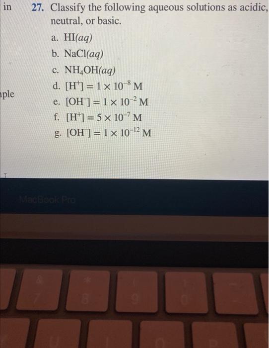 Solved 27. Classify the following aqueous solutions as | Chegg.com