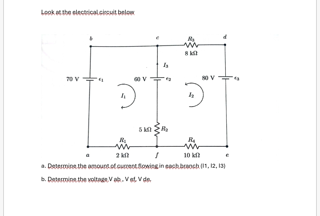 Solved Look at the electrical circuit belowa. ﻿Determine the | Chegg.com