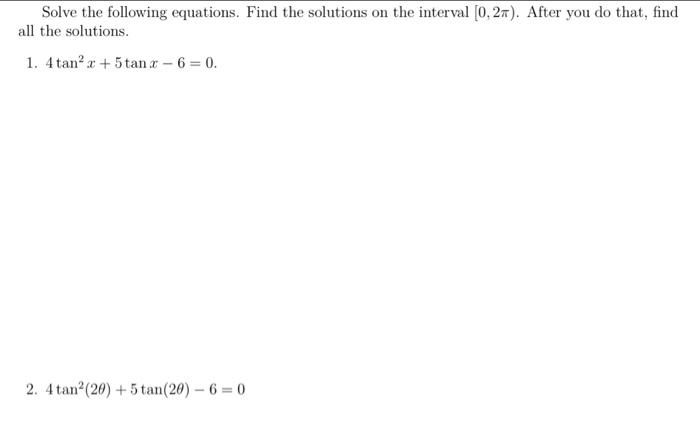 Solved Solve the following equations. Find the solutions on | Chegg.com