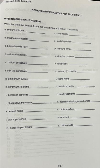 [Solved]: Nomenclature Exercise WRITING CHEMICAL FORMULAS W