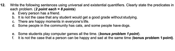 Solved 12. Write the following sentences using universal and | Chegg.com