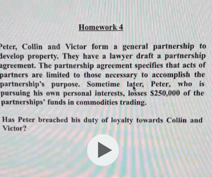 Solved Homework 4 Peter, Collin and Victor form a general | Chegg.com