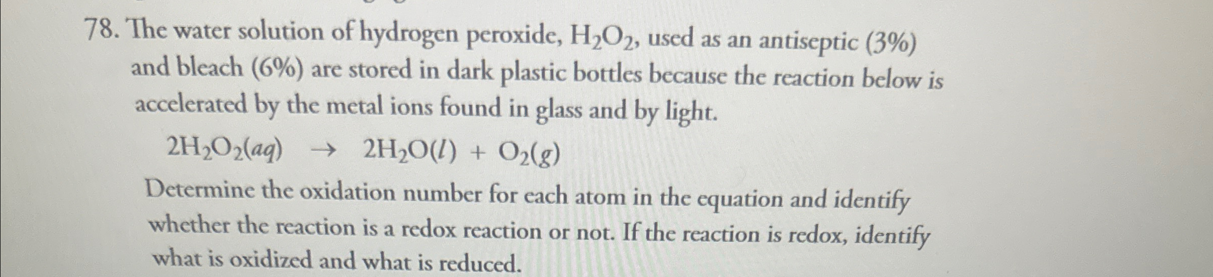 Solved The water solution of hydrogen peroxide, H2O2, ﻿used | Chegg.com